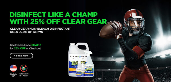 Clear Gear | Anti-Bacterial Disinfectant & Deodorizer for PPE & Sports Gear